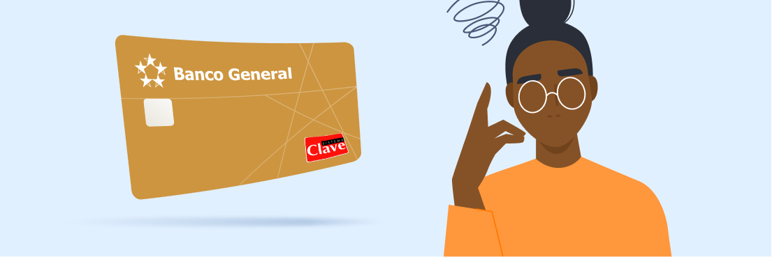 ¿Cuáles son los costos de mi tarjeta Clave? - Banco General Panamá